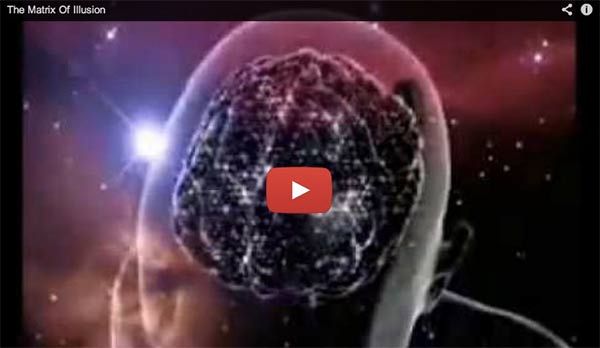 The Matrix Of illusion | Be Well Buzz